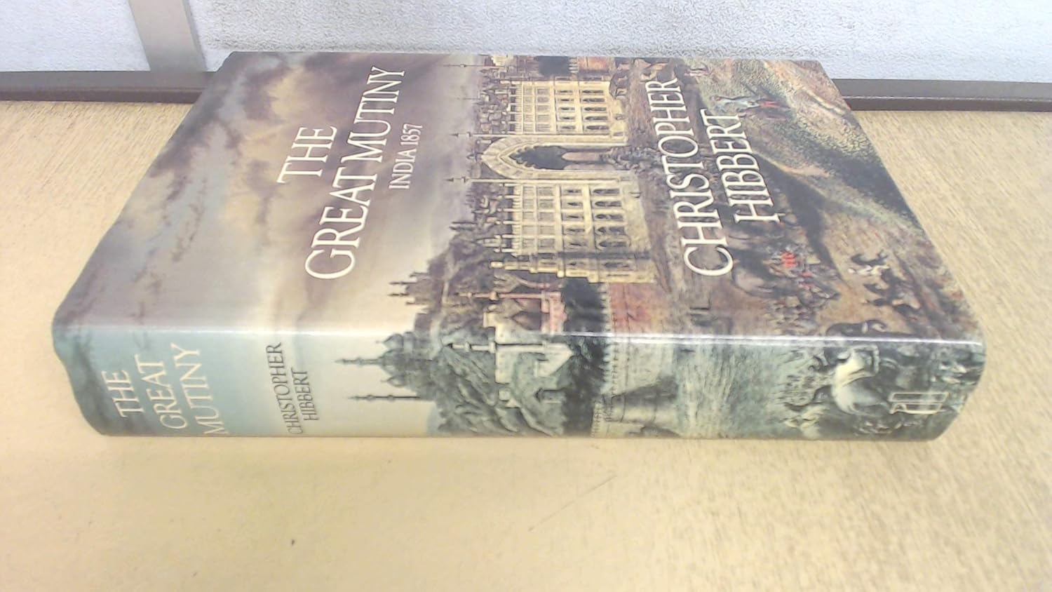 The great mutiny, India 1857: Hibbert, Christopher: 9780713910544 ...
