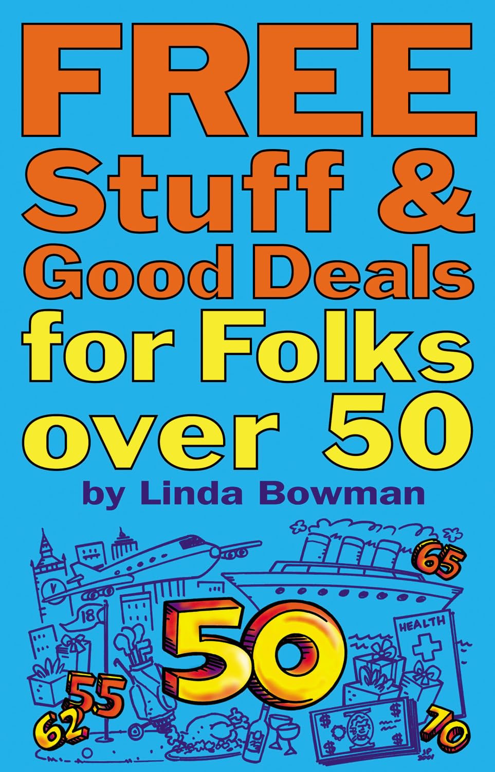 Free Stuff and Good Deals for Folks Over 50 (Free Stuff & Good Deals ...