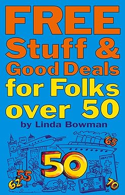 Free Stuff and Good Deals for Folks Over 50 (Free Stuff & Good Deals ...