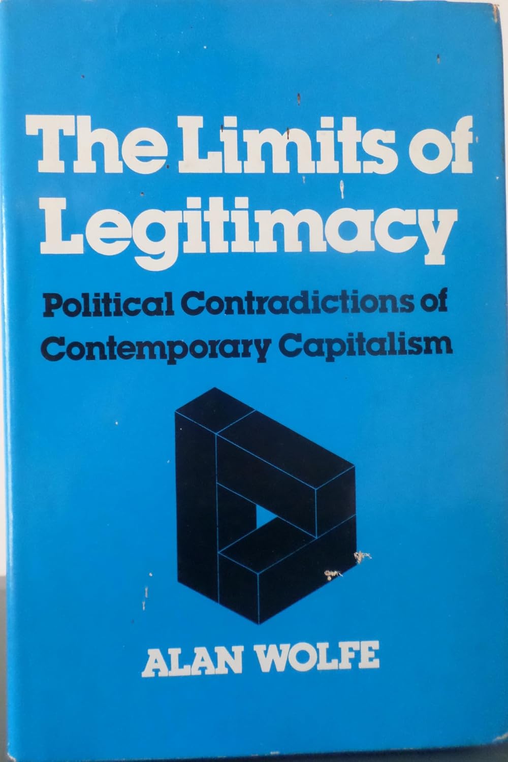 The Limits of Legitimacy: Political Contradictions of Contemporary ...