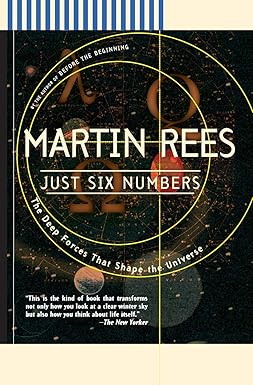 Amazon.com: Just Six Numbers: The Deep Forces That Shape The Universe ...