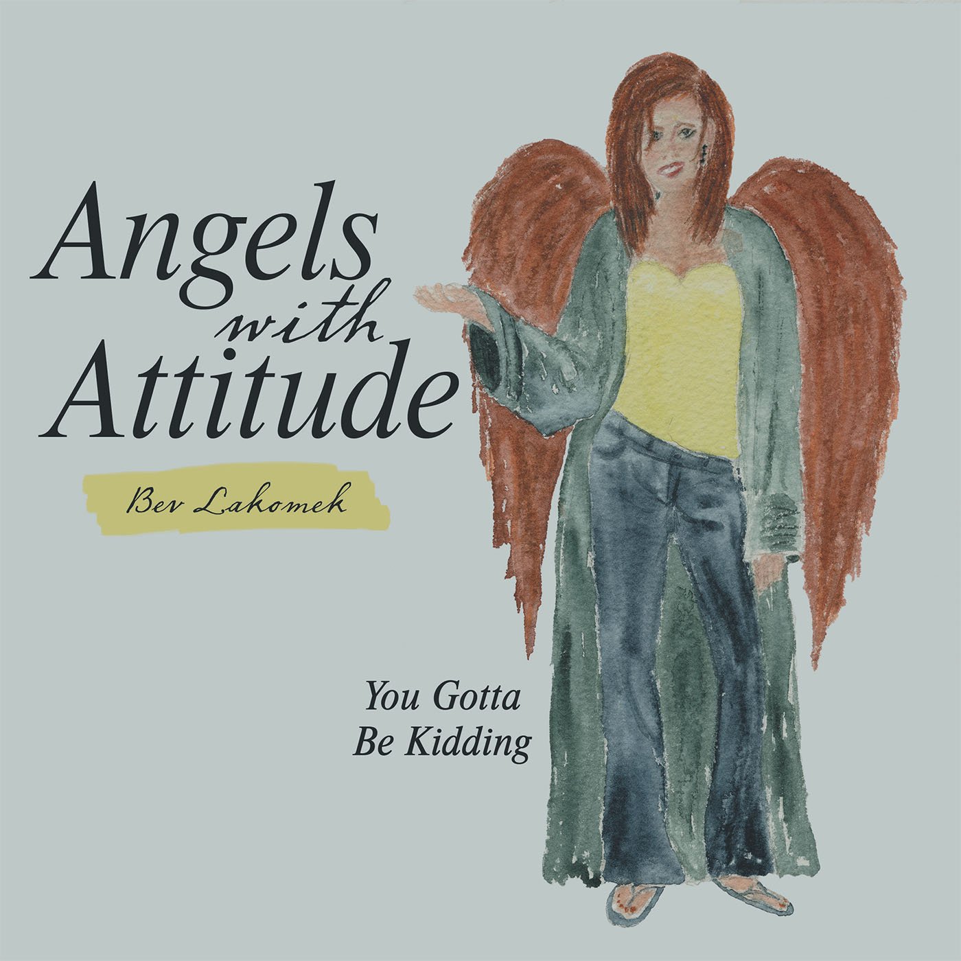 Angels with Attitude - Kindle edition by Lakomek, Bev. Religion ...
