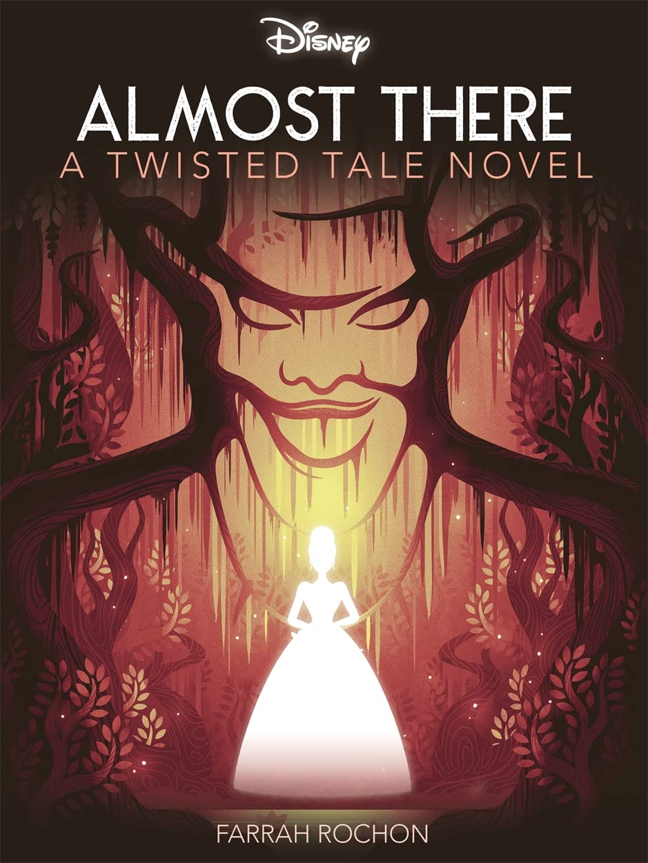 Disney Princess and the Frog: Almost There (Twisted Tales): Amazon.co ...