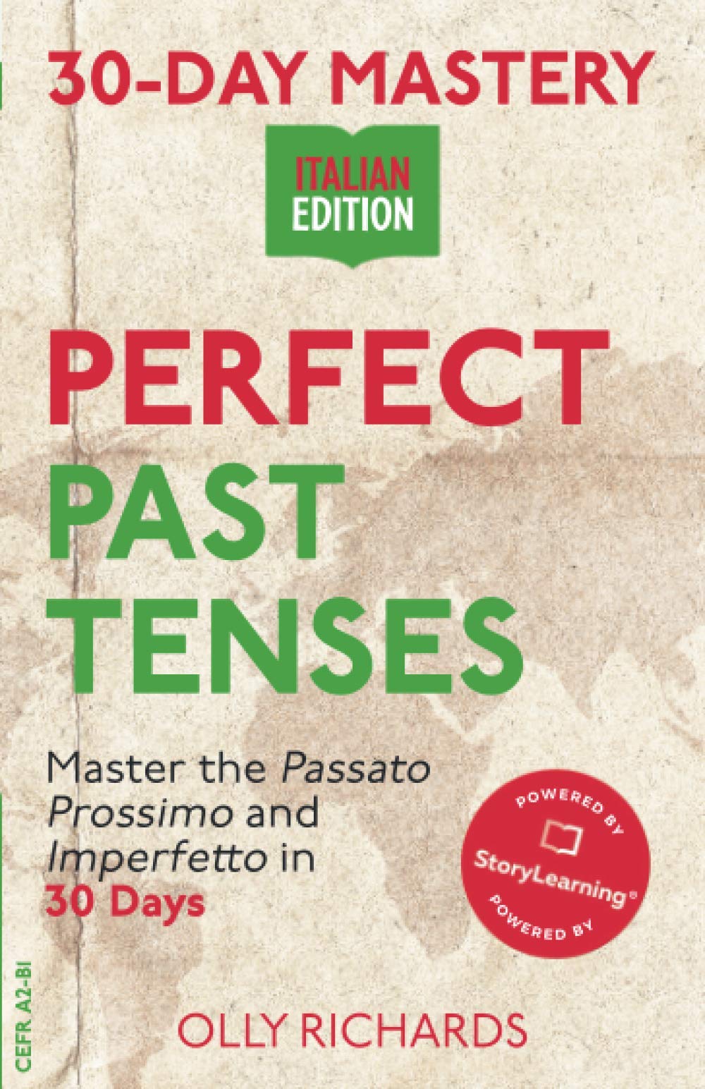 Buy 30-Day Mastery: Perfect Past Tenses: Master the Passato Prossimo ...