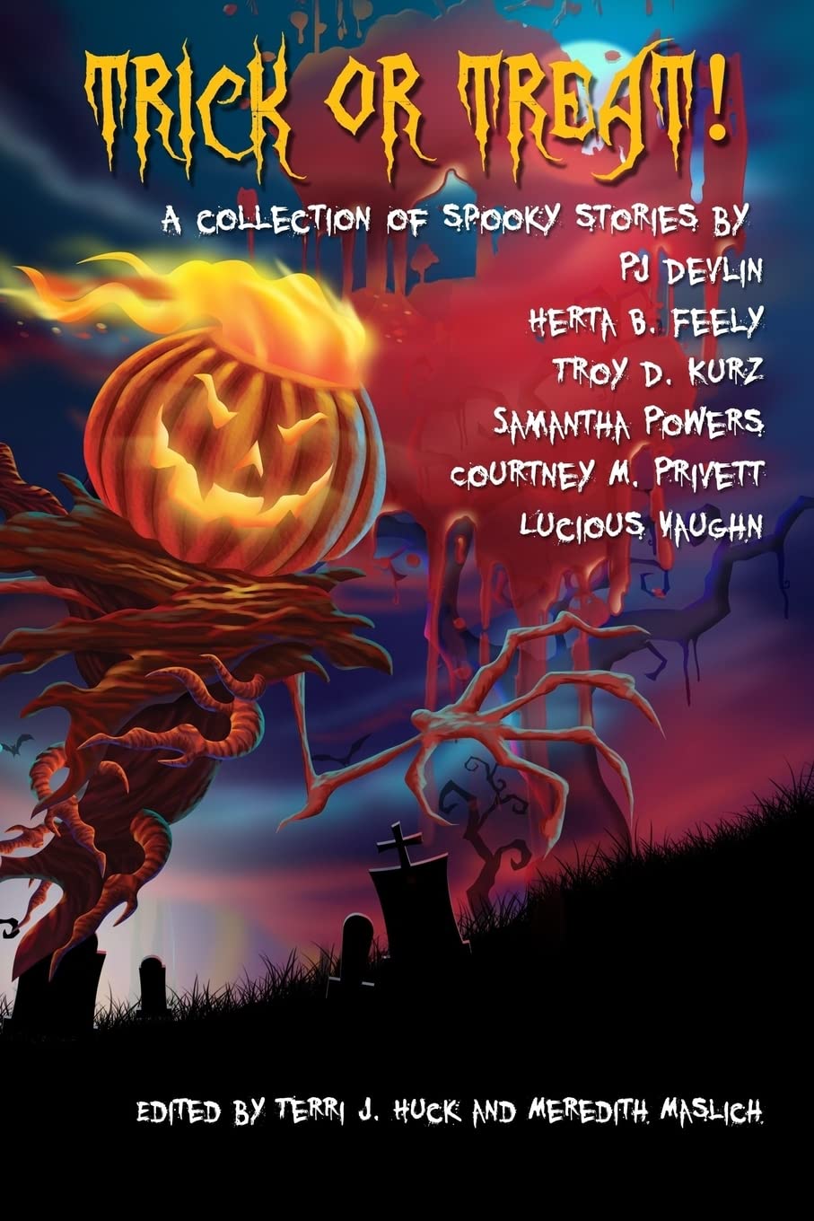 Trick or Treat! A Collection of Spooky Stories: Devlin, PJ, Maslich ...