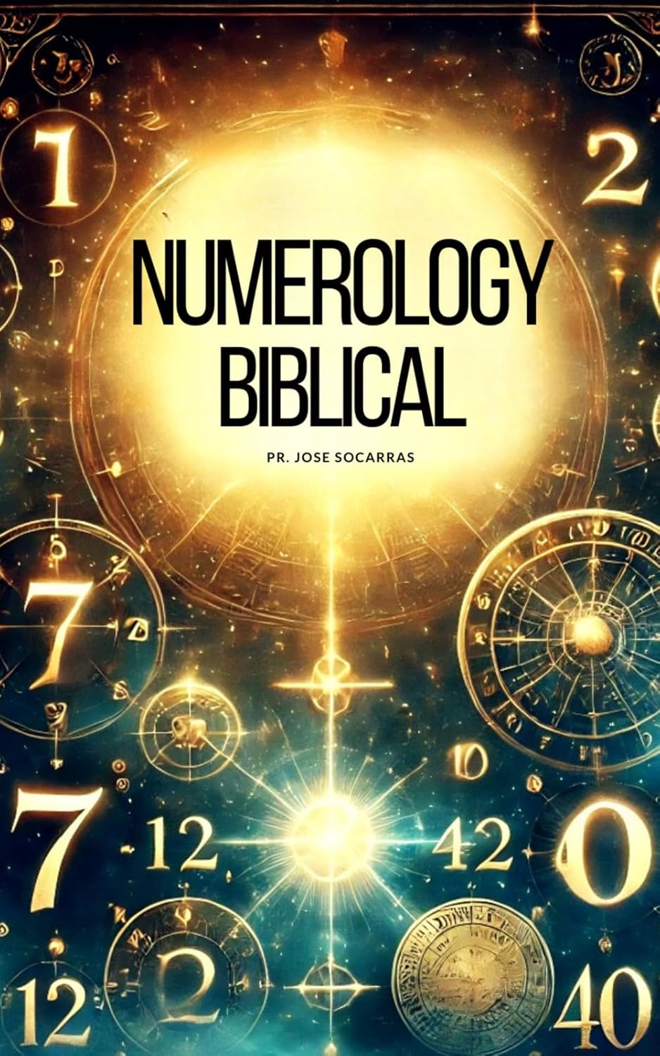 Biblical Numerology: Deciphering the spiritual meaning of numbers in ...