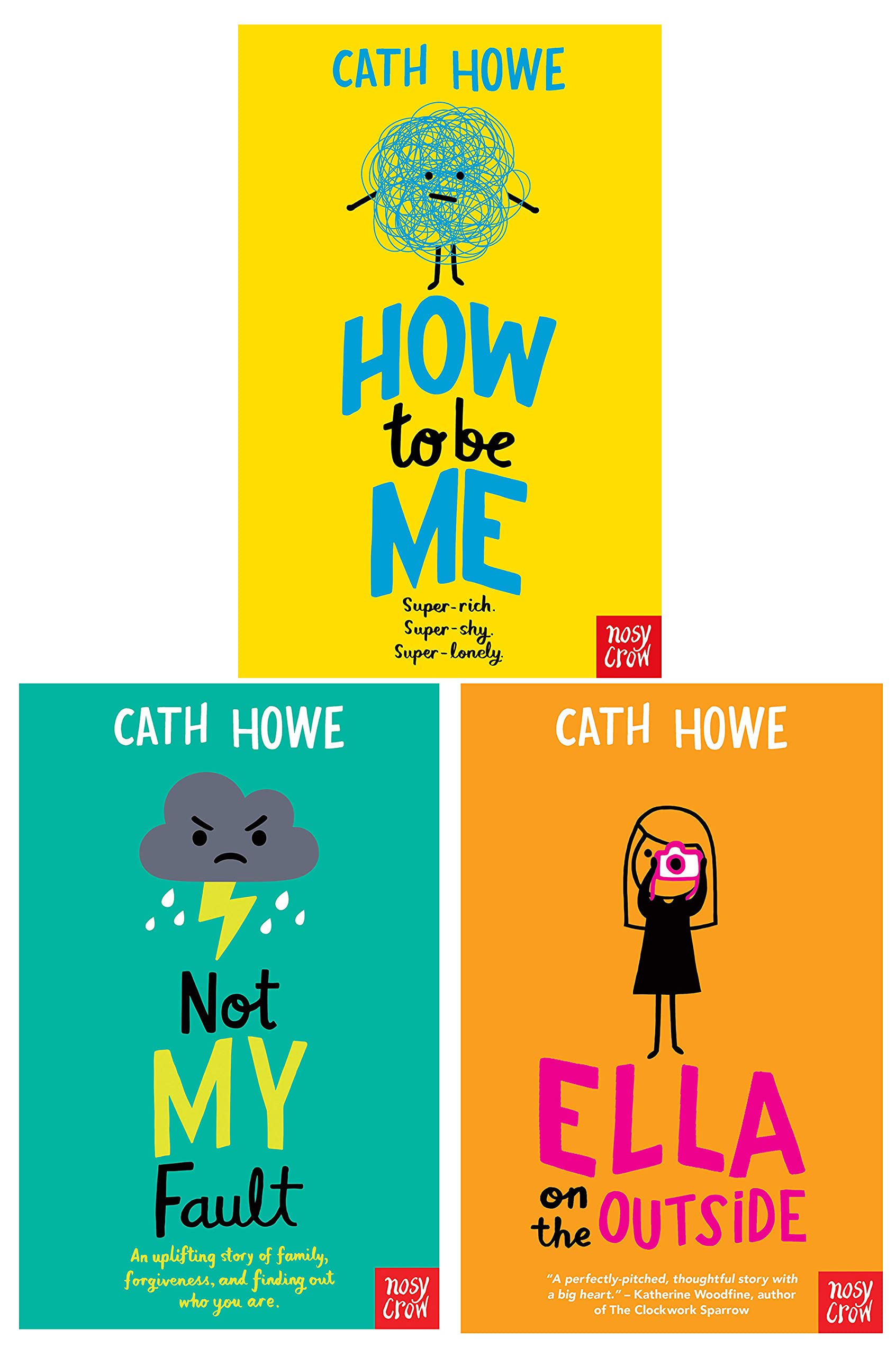 Cath Howe 3 Books Collection Set (Not My Fault, Ella on the Outside ...