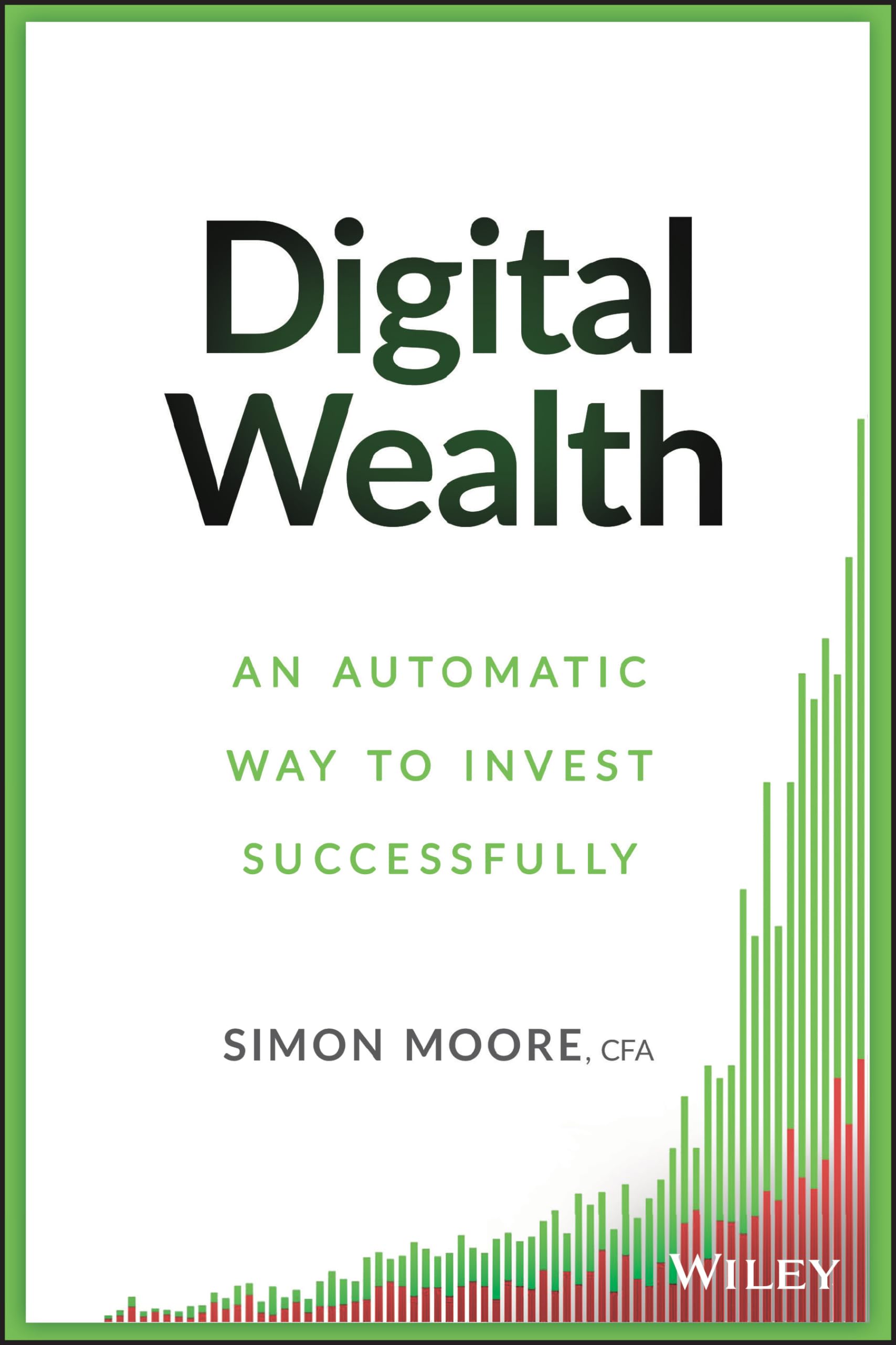 Amazon.com: Digital Wealth: An Automatic Way to Invest Successfully ...