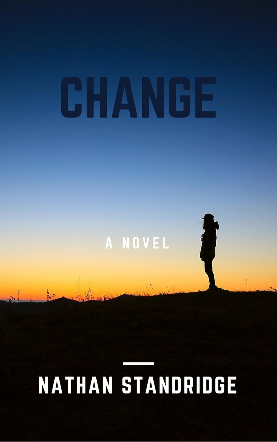 Amazon.com: Change eBook : Standridge, Nathan: Kindle Store