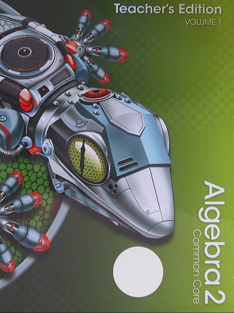 Amazon.com: Teacher Edition Algebra 2 Common Core Volume 1: ...