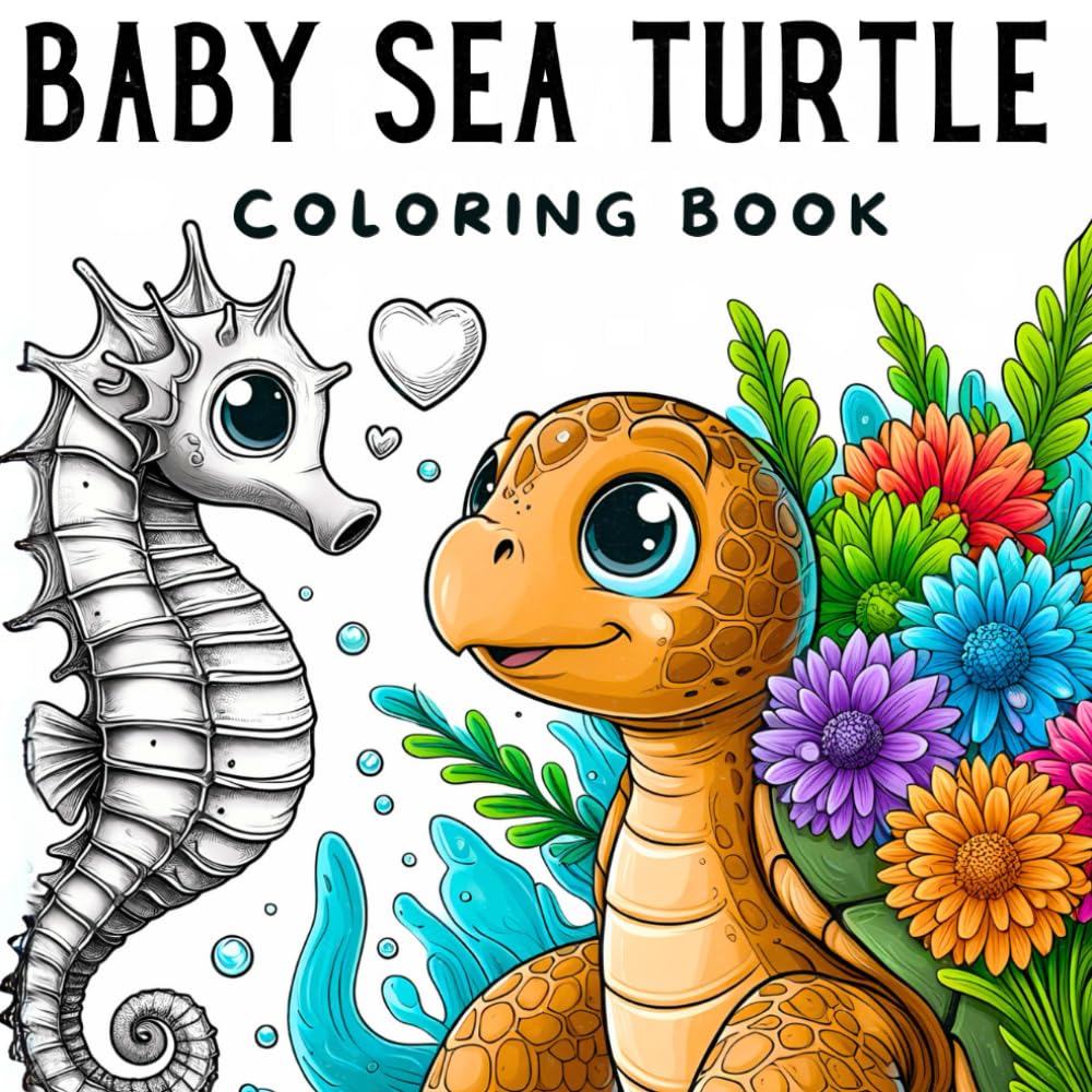Amazon.com: Baby sea turtle coloring book: Cute baby animals with 45 ...