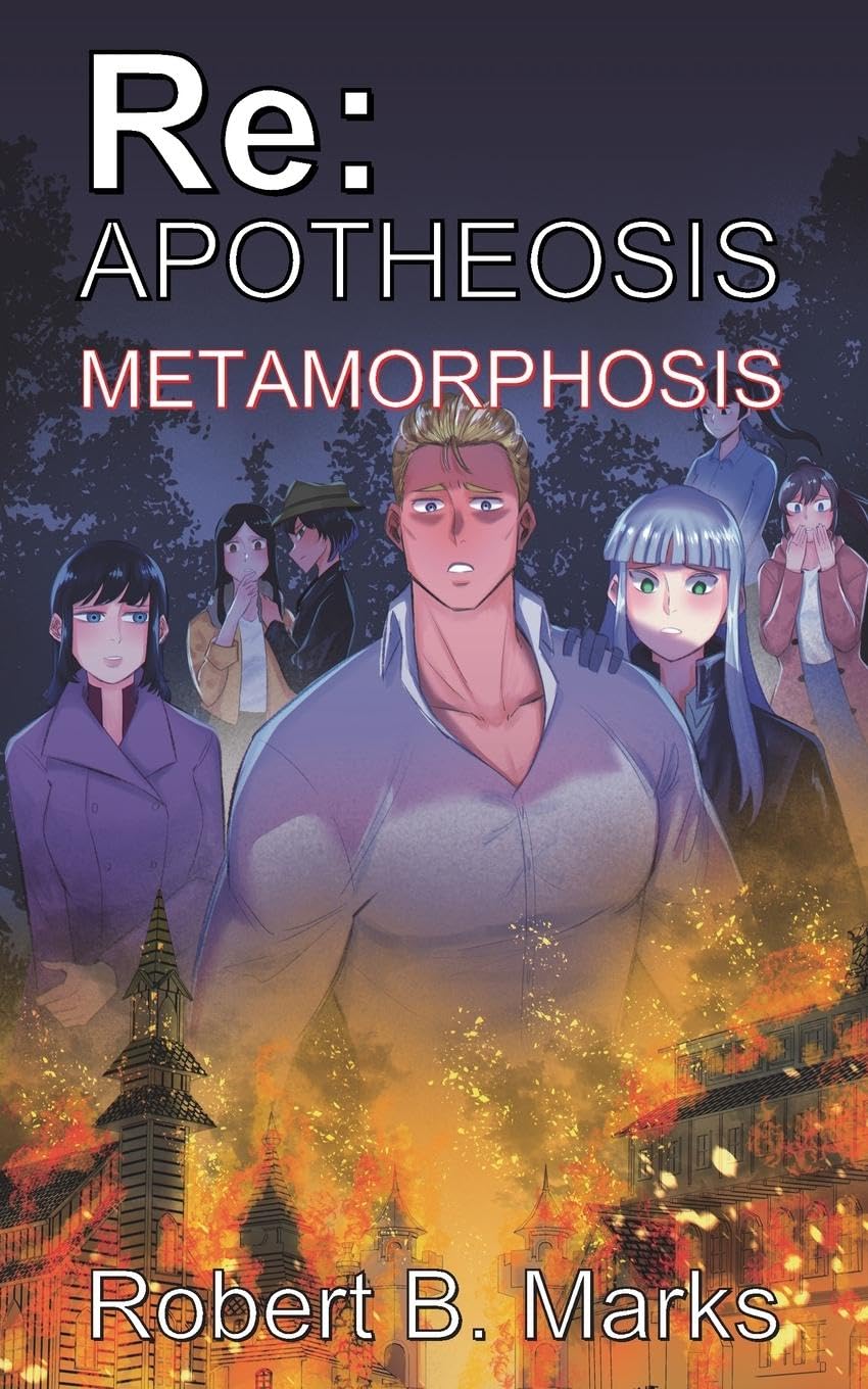Re: Apotheosis - Metamorphosis: Marks, Robert B: 9781927537794: Amazon ...