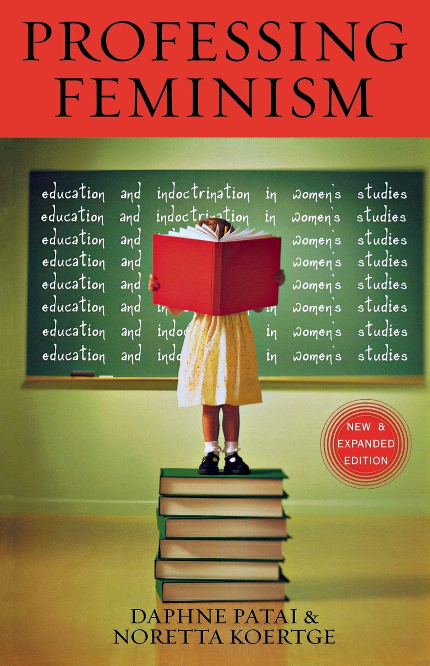Amazon.com: Professing Feminism: Education and Indoctrination in Women ...