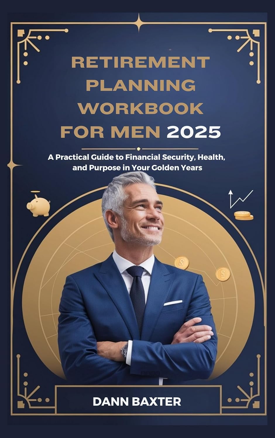 Amazon.com: Retirement Planning Workbook for Men 2025: A Practical ...