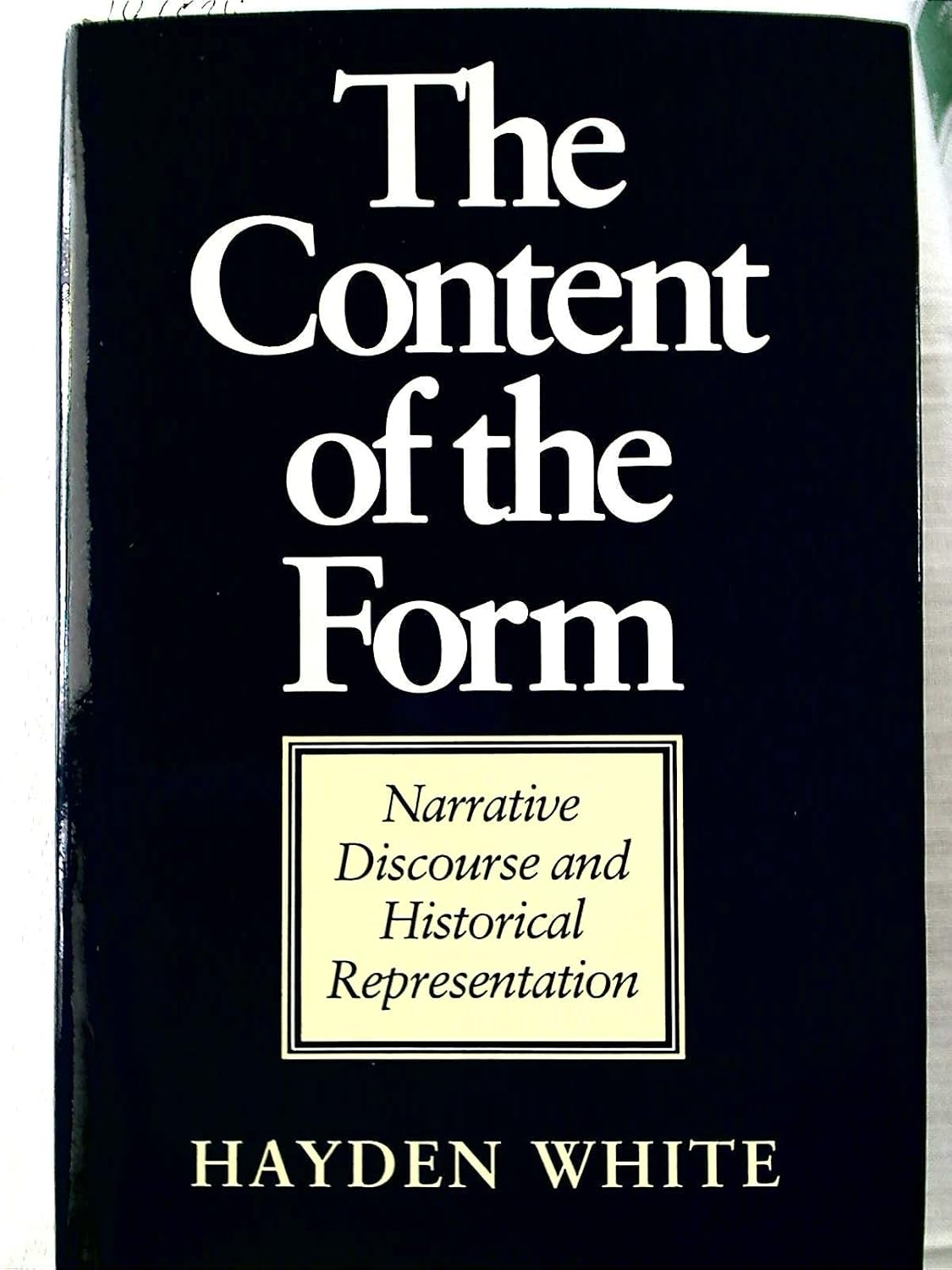 Amazon.com: The Content of the Form: Narrative Discourse and Historical ...