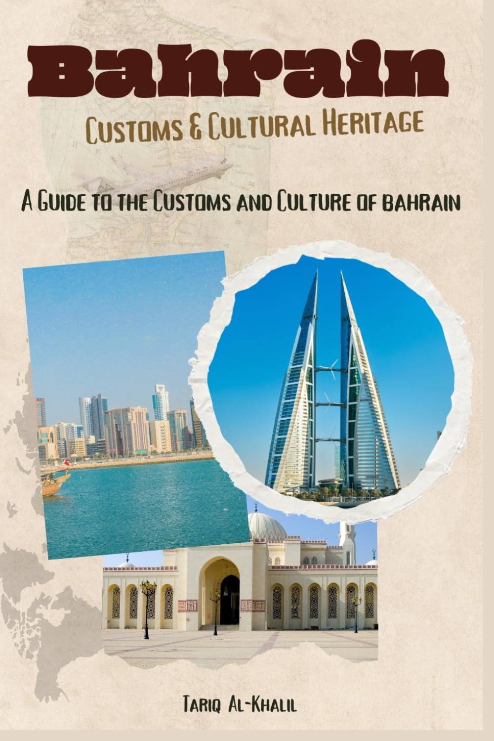Buy Bahrain Customs & Cultural Heritage: A Guide to the Customs and ...