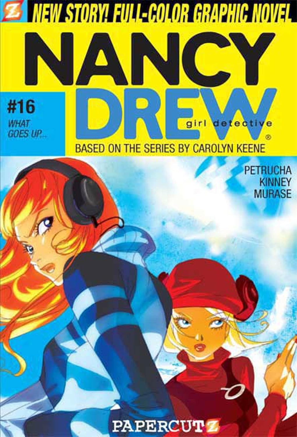 Nancy Drew #16: What Goes Up...: What Goes Up... (Nancy Drew Graphic ...