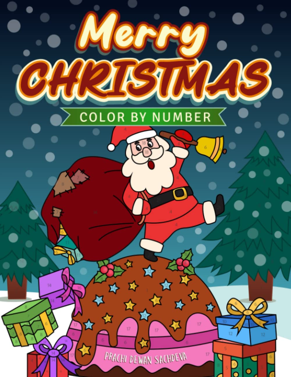 Merry Christmas Color by Number: A coloring book with all the Festival ...