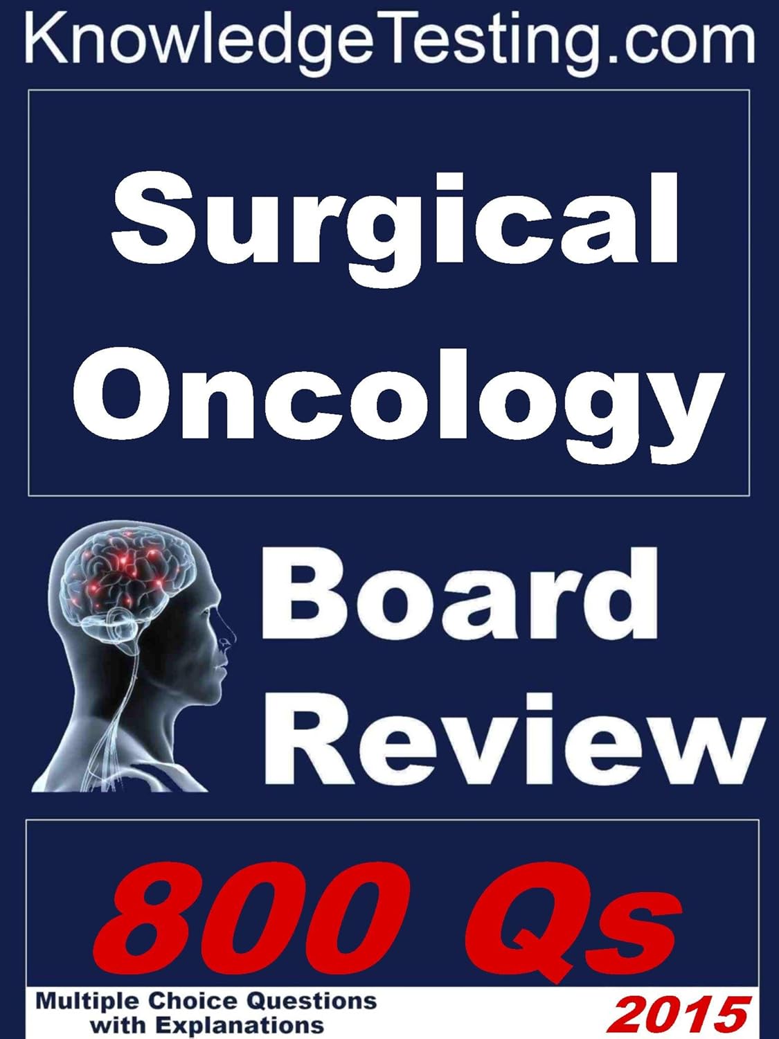 Surgical Oncology Board Review (Board Review in Surgical Oncology Book ...