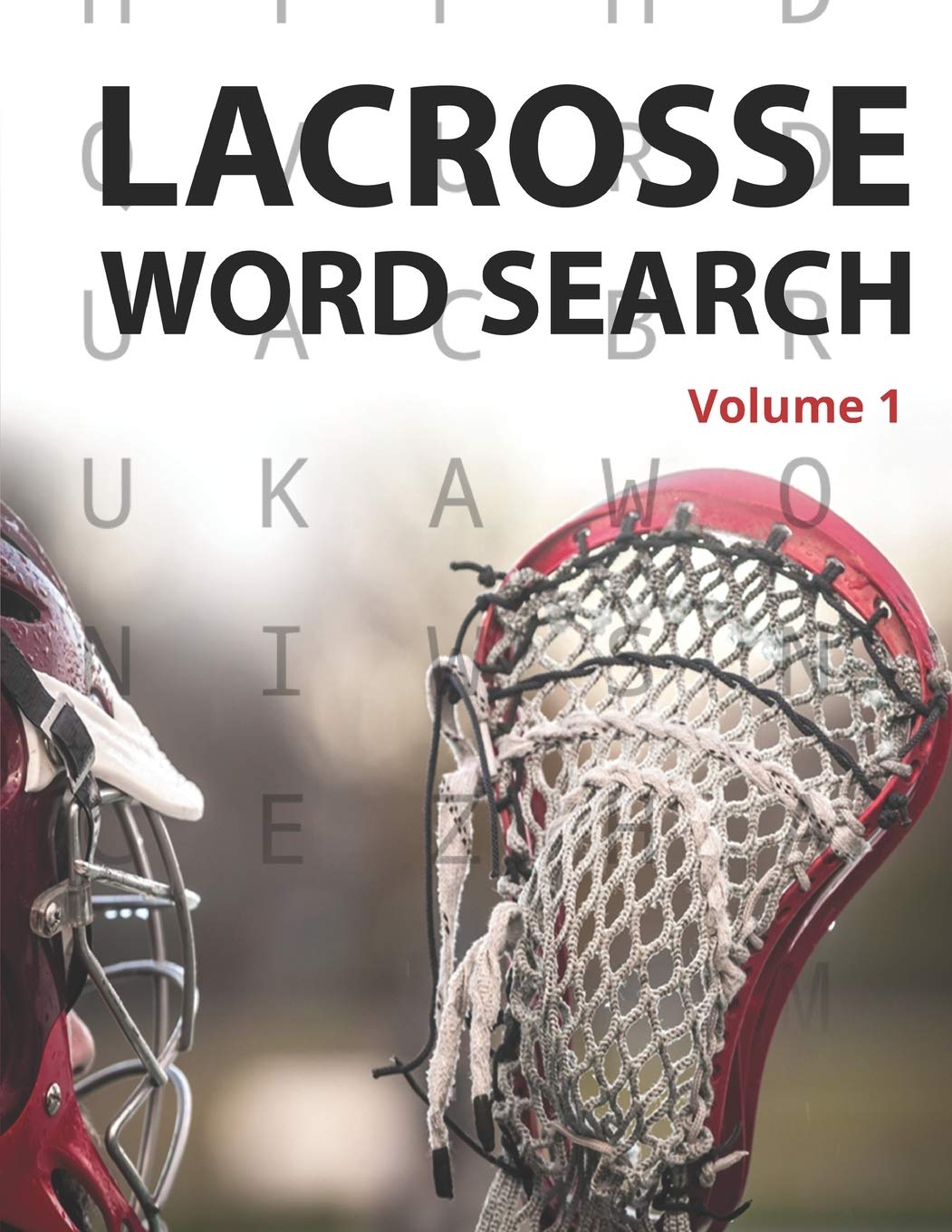 Lacrosse Word Search (Volume 1): Large Print Puzzle Book for Lacrosse ...