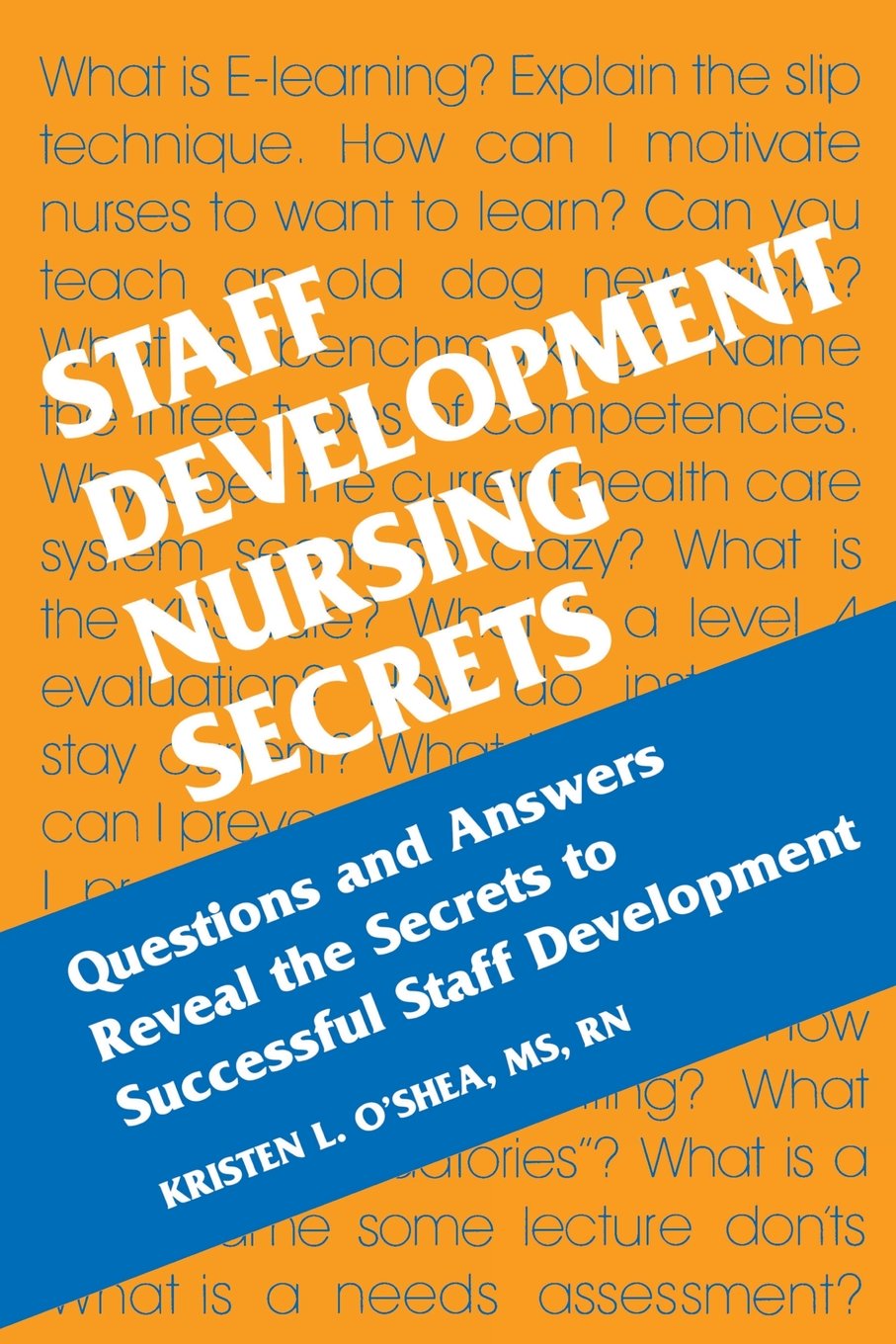 Staff Development Nursing Secrets: 9781560535256: Medicine & Health ...