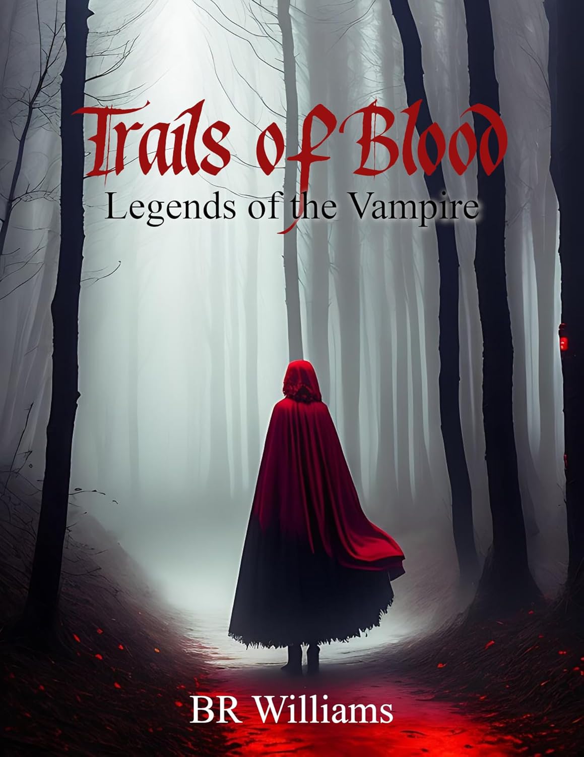 Amazon.com: Trails of Blood: Legends of the Vampire eBook : Williams ...