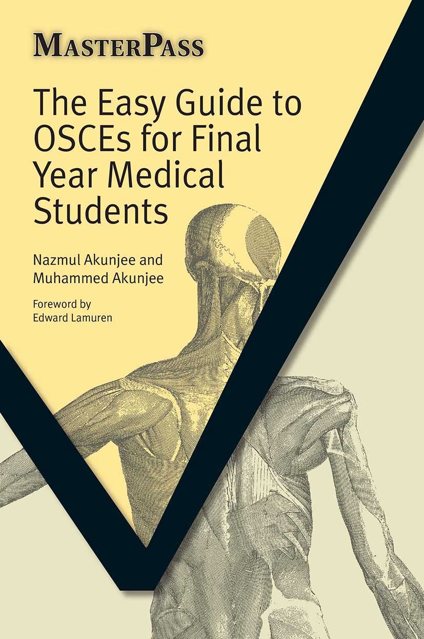 The Easy Guide to OSCEs for Final Year Medical Students: 9781846191237 ...
