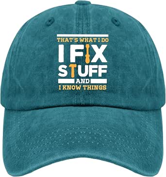 Caps That's What I Do I Fix Stuff and I Know Things Baseball Cap for ...