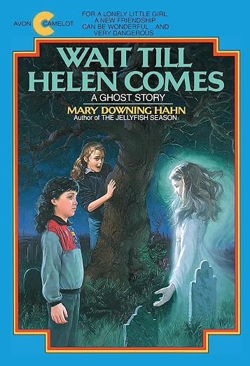 Wait Till Helen Comes: A Ghost Story: Hahn, Mary Downing: 9780380704422 ...