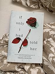 If Only I Had Told Her: The Instant #1 Sunday Times Bestseller : Nowlin ...