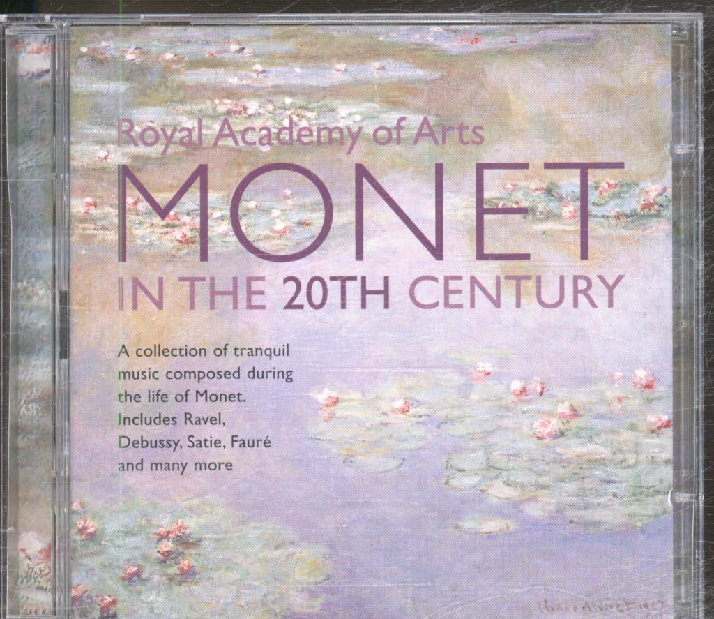 Monet in the 20th-Century by Saint-Saëns, Camille, Fauré, Gabriel ...