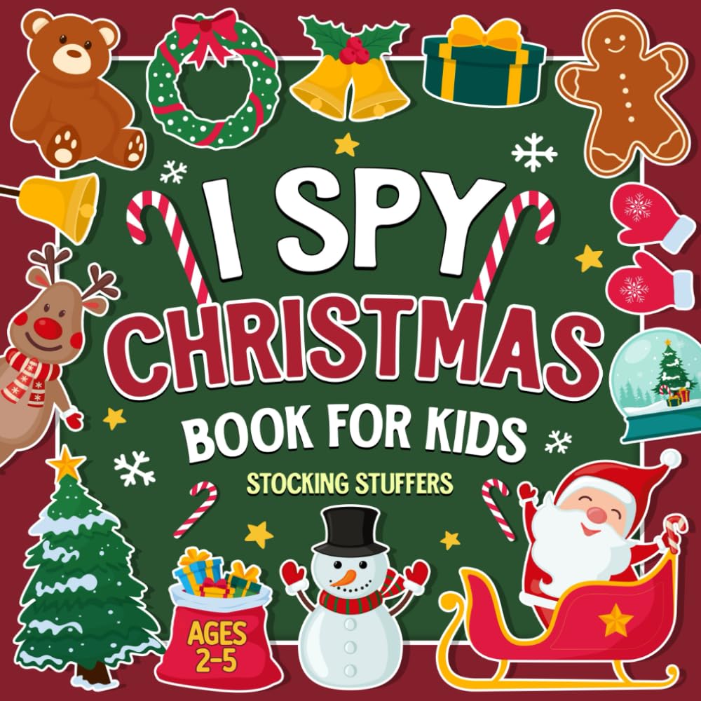 Stocking Stuffers: I Spy Christmas Book for Kids Ages 2-5: A Fun ...