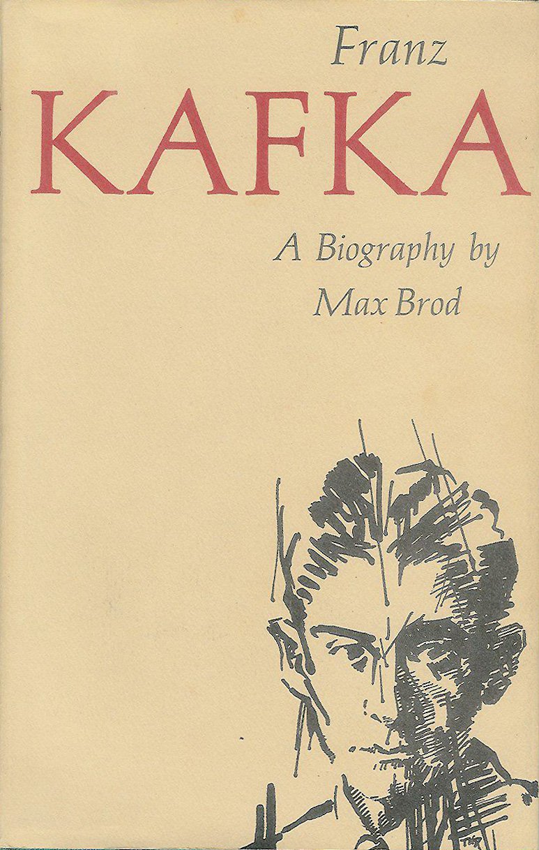 Franz Kafka, a Biography: Amazon.co.uk: A Biography by Max Brod, Some ...