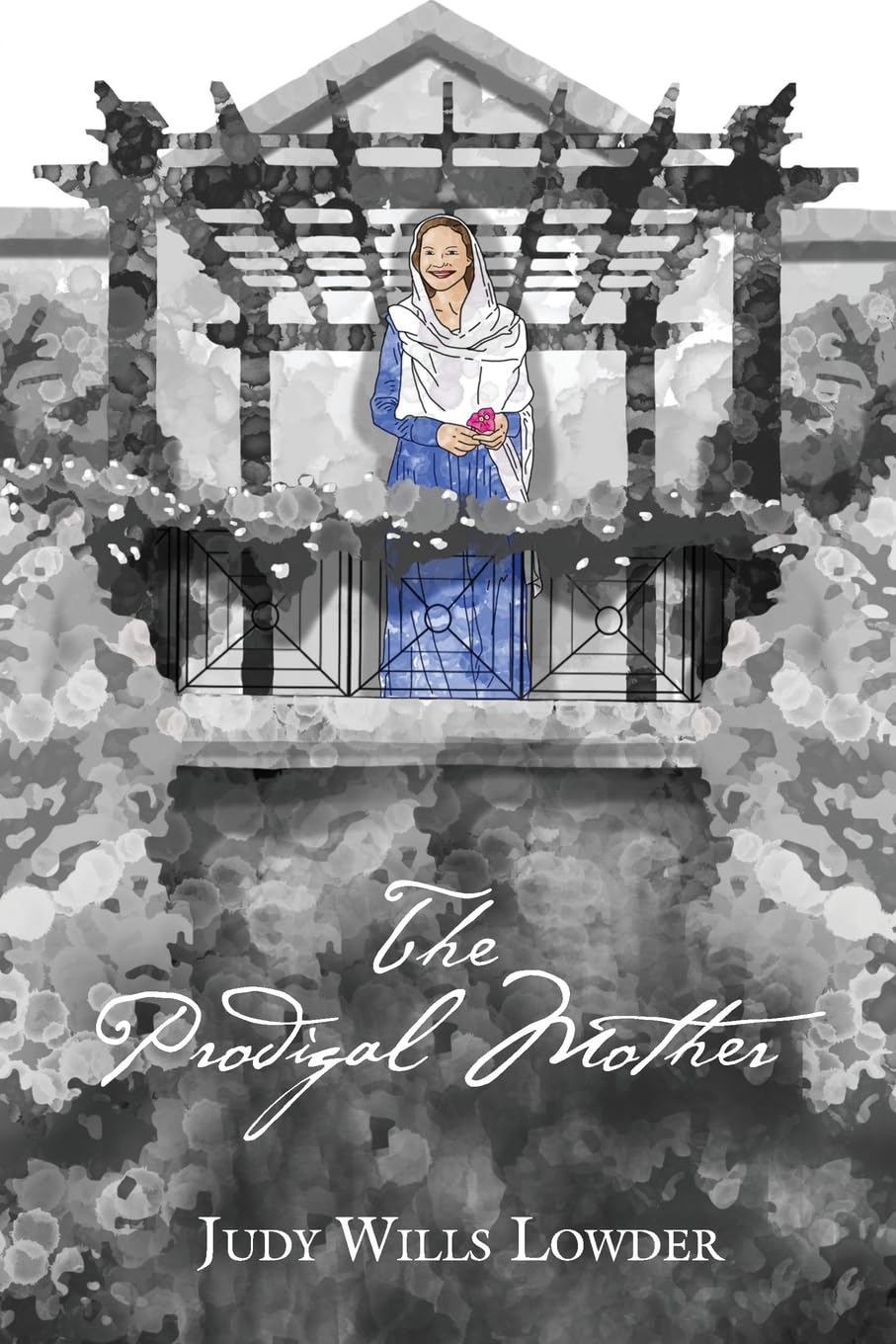 The Prodigal Mother: Lowder, Dr Judy Wills, Lowder, Sarah, Carter ...