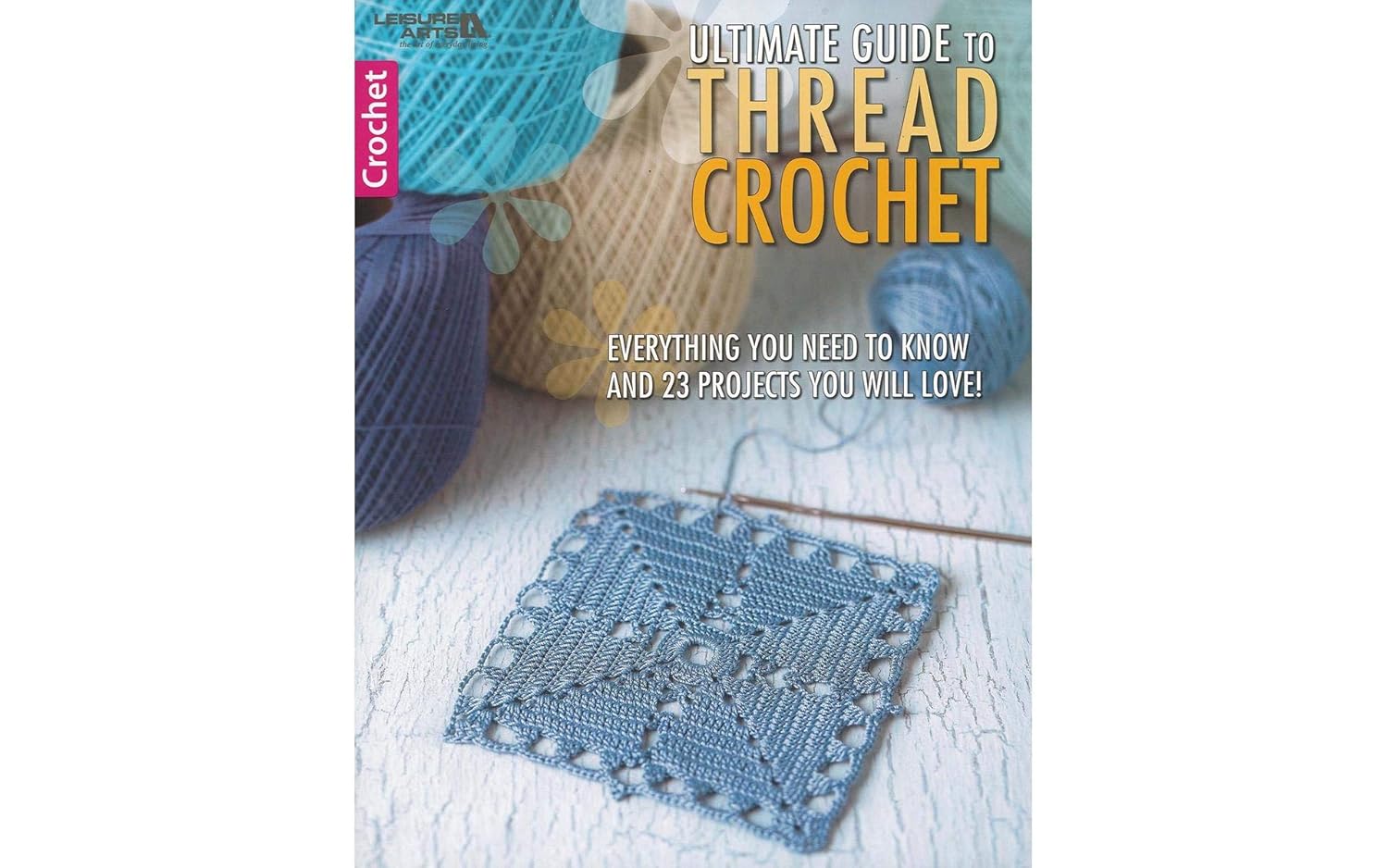 Amazon.com - The Ultimate Guide to Thread Crochet - Books