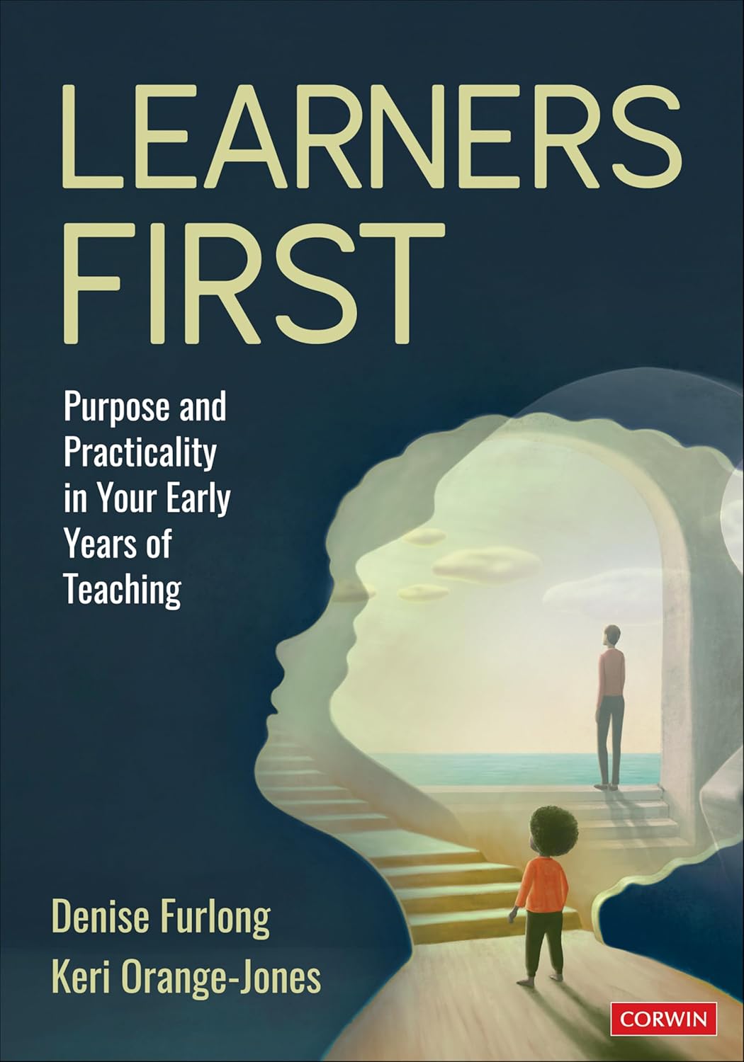 Amazon.com: Learners First: Purpose and Practicality in Your Early ...