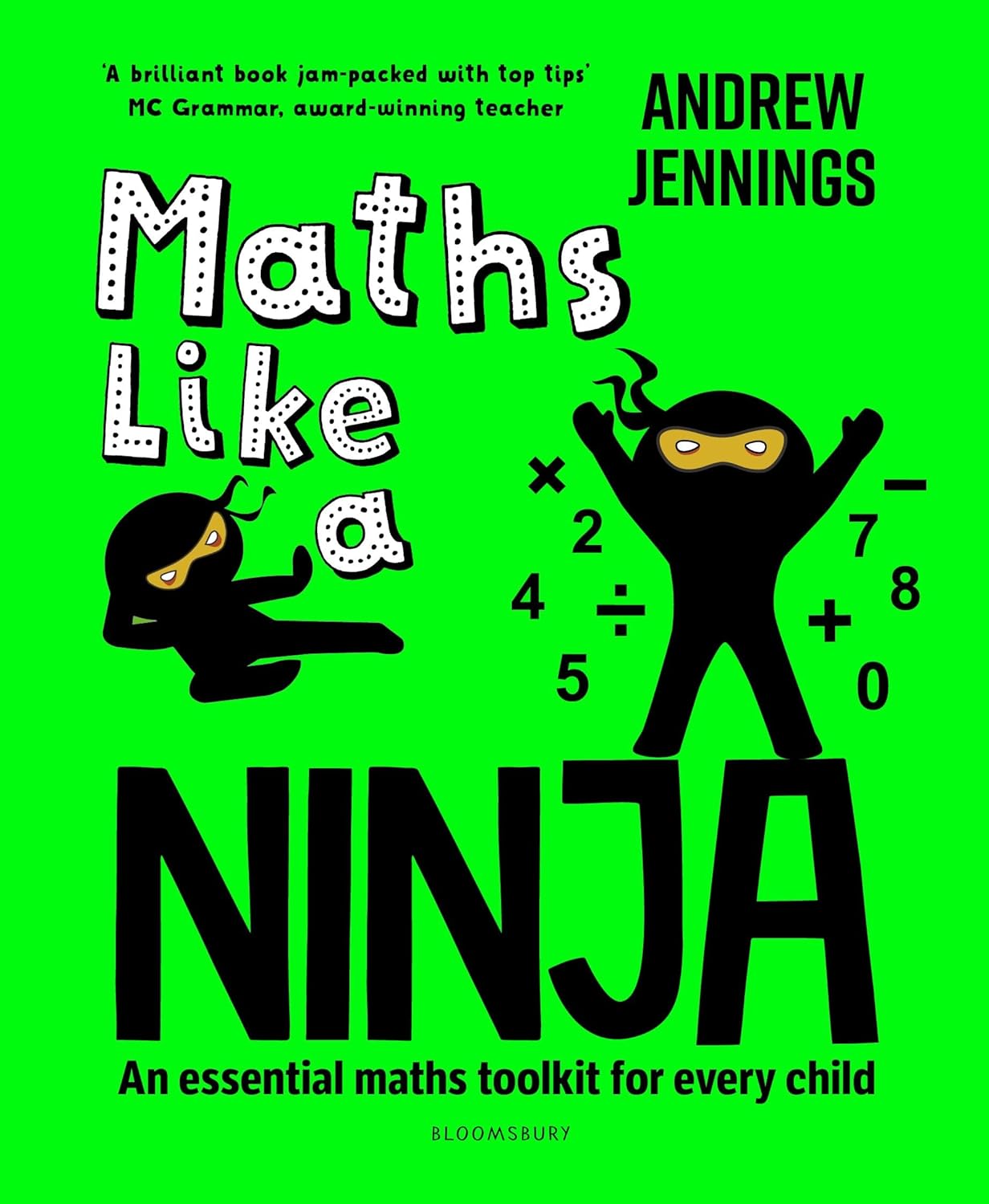 Maths Like a Ninja: An essential maths toolkit for every child ...