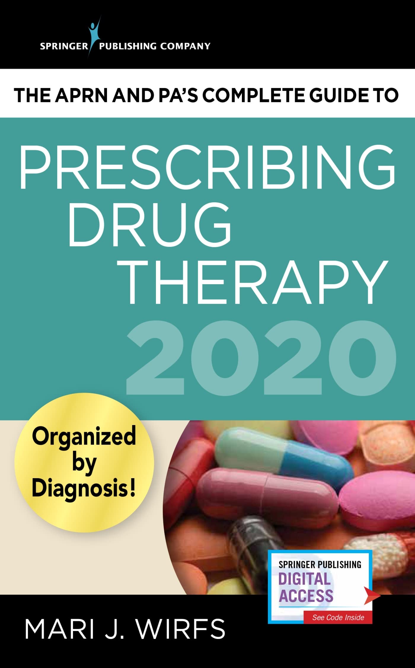 Buy The APRN and PA’s Complete Guide to Prescribing Drug Therapy 2020 ...