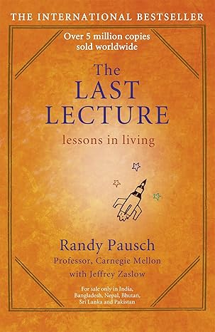 The Last Lecture: Randy Pausch, Jeffrey Zaslow: 9780340977736: Amazon ...