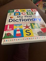 My First Dictionary: 1,000 Words, Pictures, and Definitions (My First ...