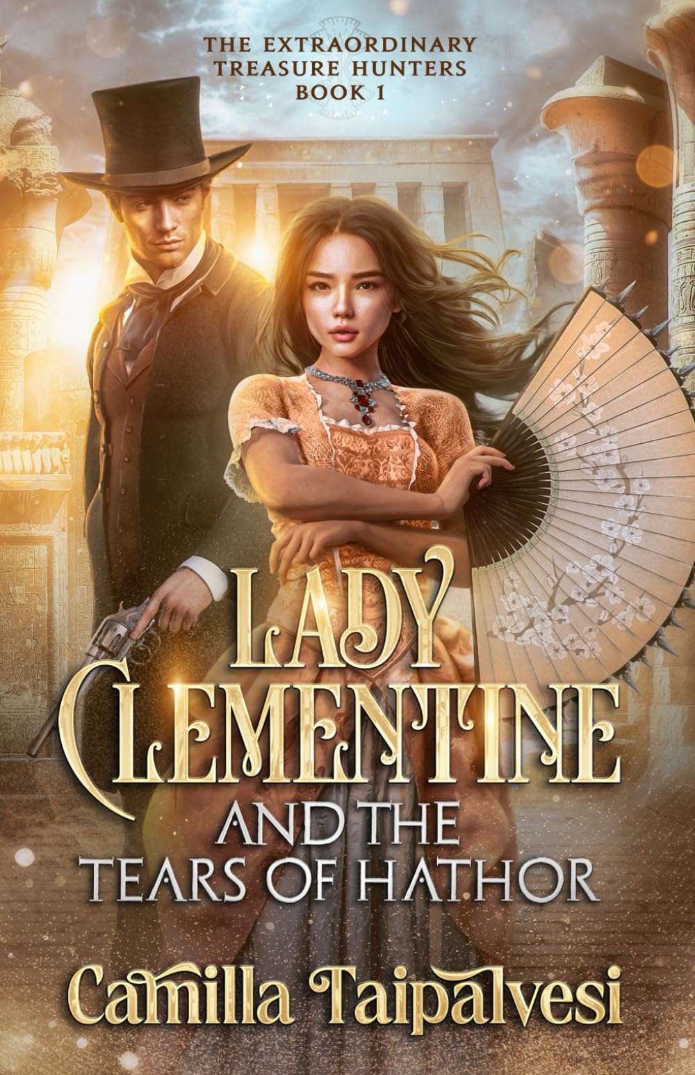 Lady Clementine and the Tears of Hathor (The Extraordinary Treasure ...