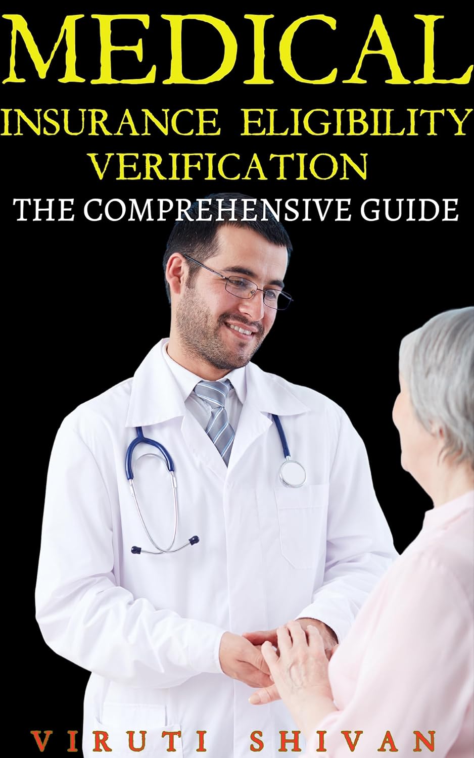 Medical Insurance Eligibility Verification: The Comprehensive Guide ...