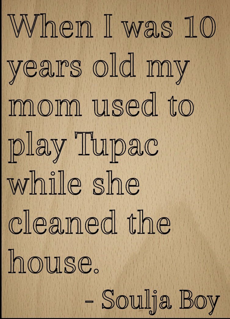 Tupac Quotes Mom