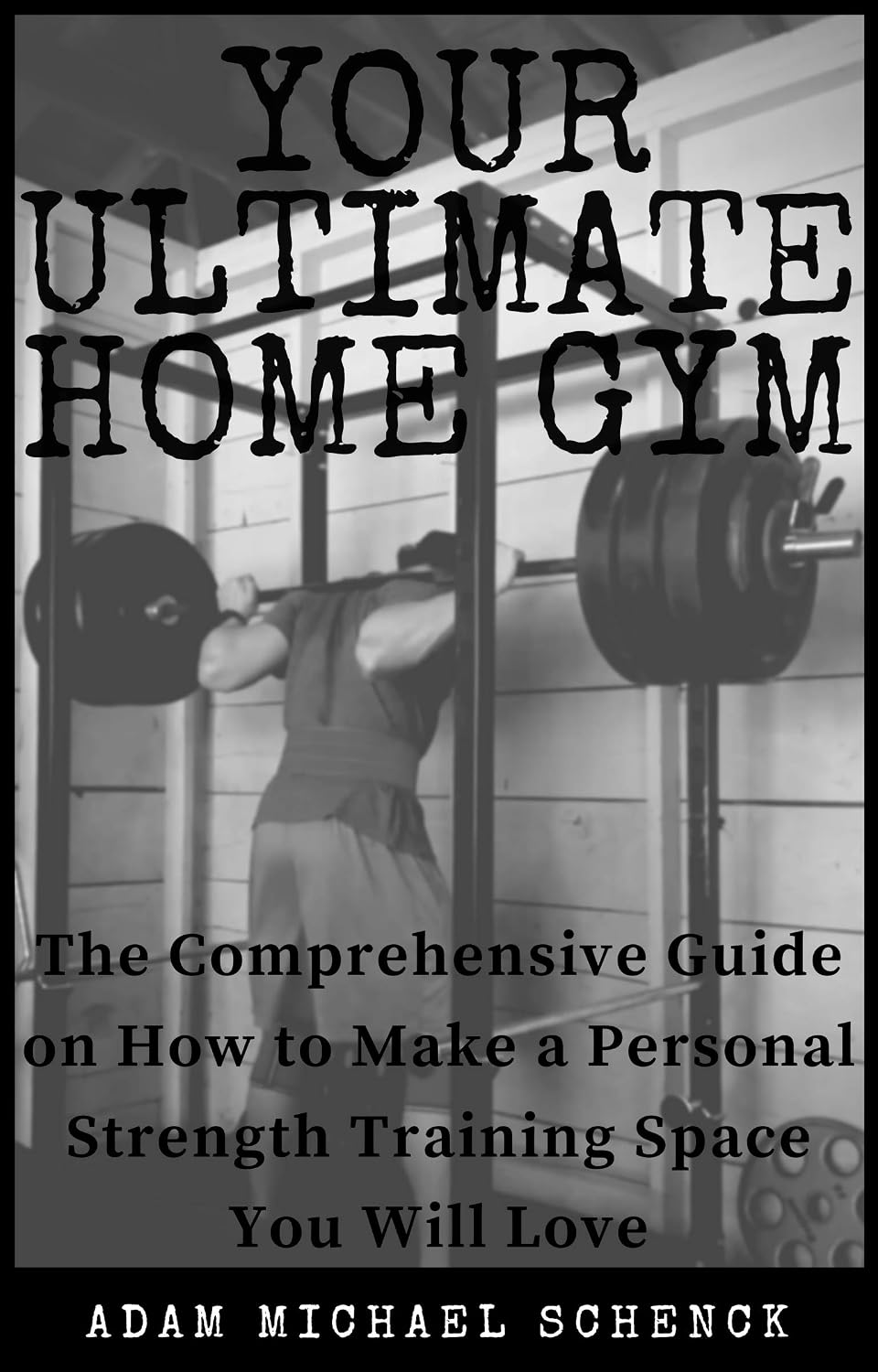 Amazon.com: Your Ultimate Home Gym: The comprehensive guide on how to ...