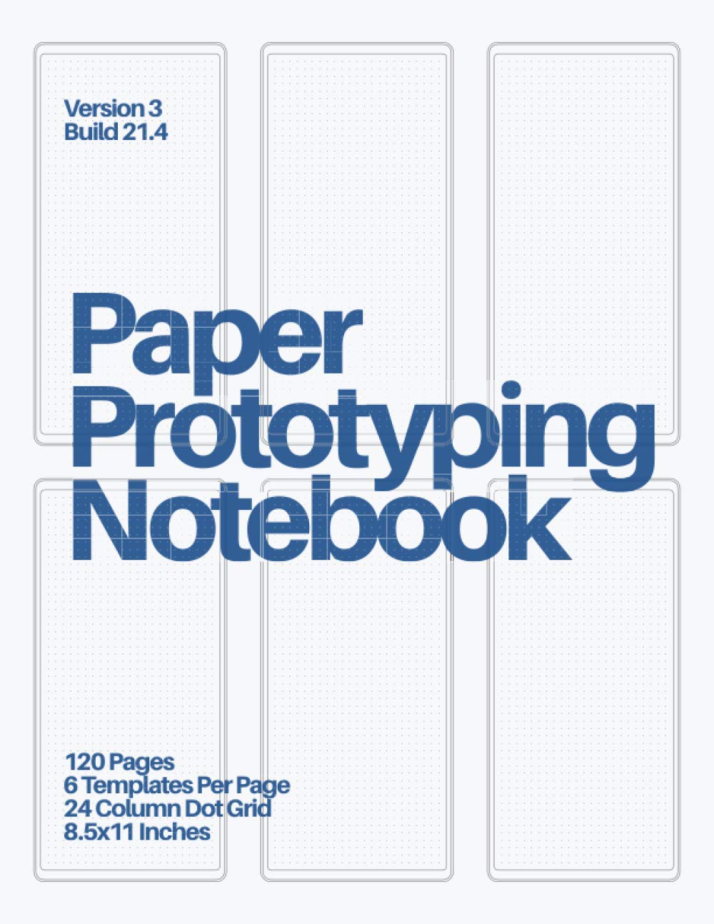 Paper Prototyping Notebook: (Blue on White) Mobile Design Tool for UX ...