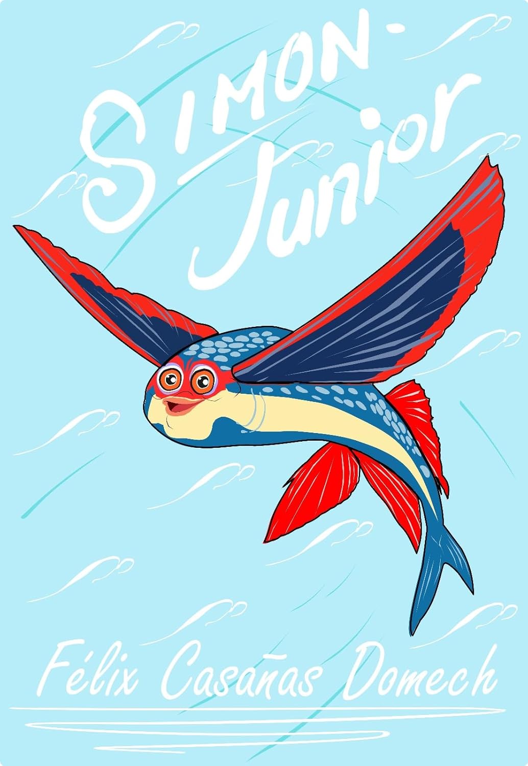 Amazon.com: Simón Junior (Spanish Edition) eBook : CASAÑAS DOMECH, FÉLIX: Kindle Store