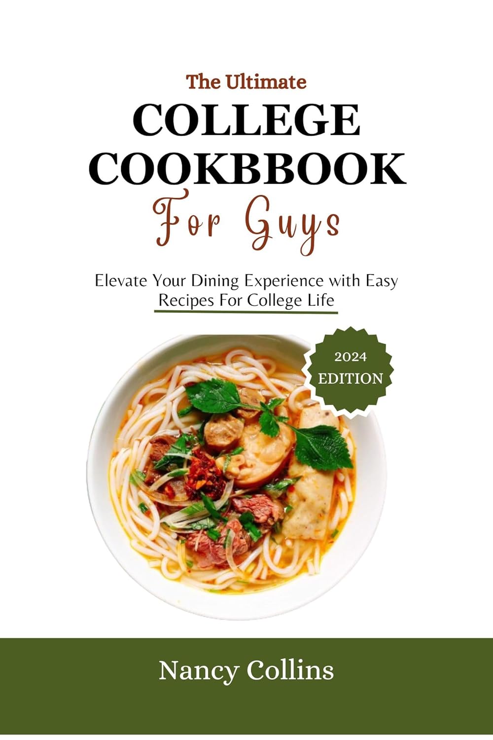 The Ultimate COLLEGE COOKBOOK For Guys: Elevate You Dining Experience ...