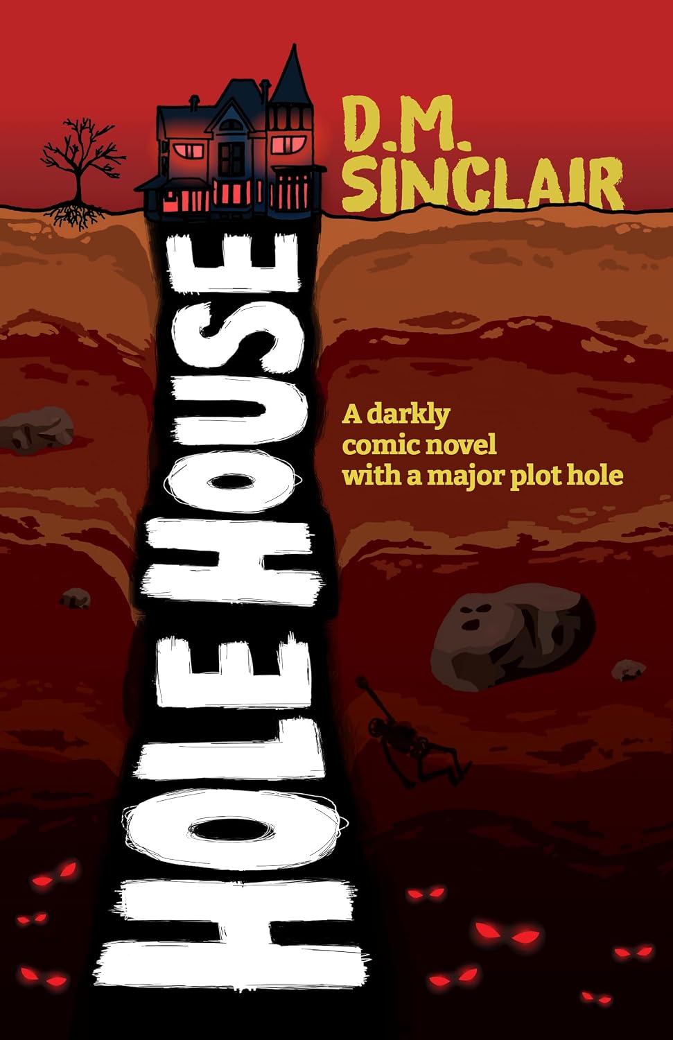 Amazon.com: Hole House: A darkly comic novel with a major plot hole ...