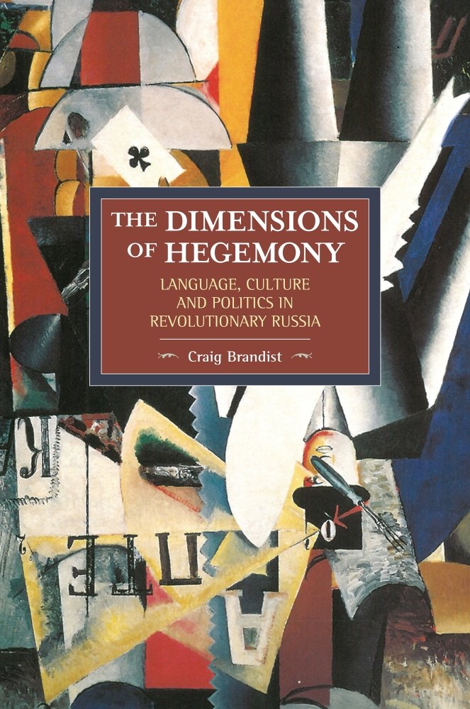 The Dimensions of Hegemony: Language, Culture and Politics in ...