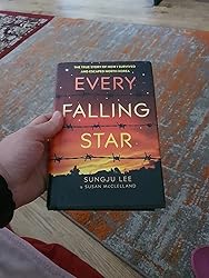 Every Falling Star: The True Story of How I Survived and Escaped North ...